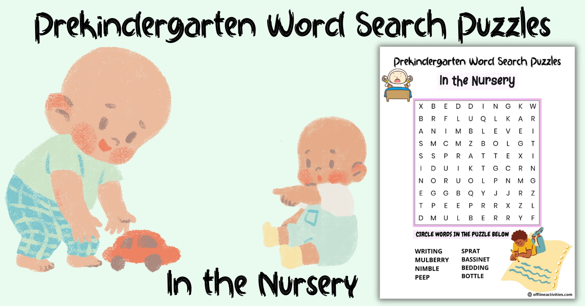 Word Search for Prekindergarten- In the Nursery - Offline Activities